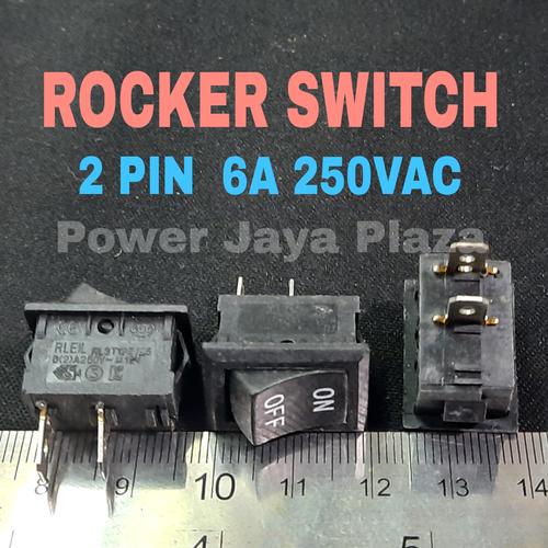 Jual Rocker Switch ON OFF 2PIN 6A 250VAC ( 10A 125VAC ) - Kota Bandung ...