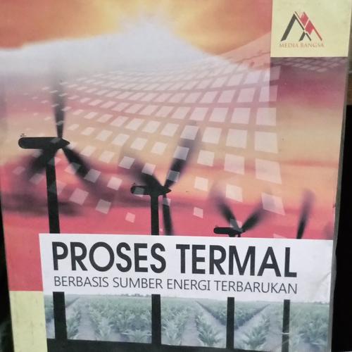 Jual PROSES TERMAL Berbasis Sumber Energi Terbarukan. - Jakarta Pusat ...