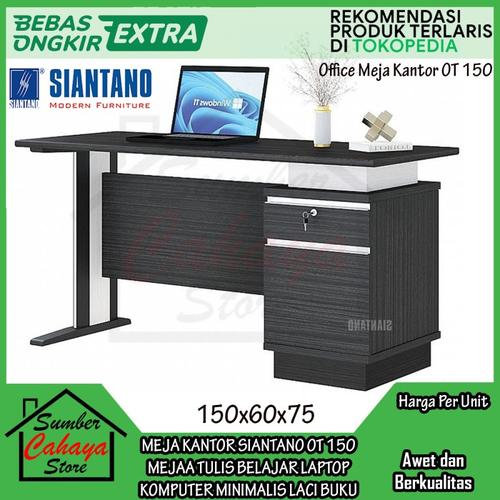 Jual [Kargo] MEJA KANTOR KERJA SIANTANO OT 150 MEJAA TULIS BELAJAR ...