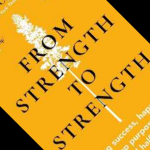 Jual From Strength To Strength - Arthur C Brooks (ORIGINAL ENGLISH ...