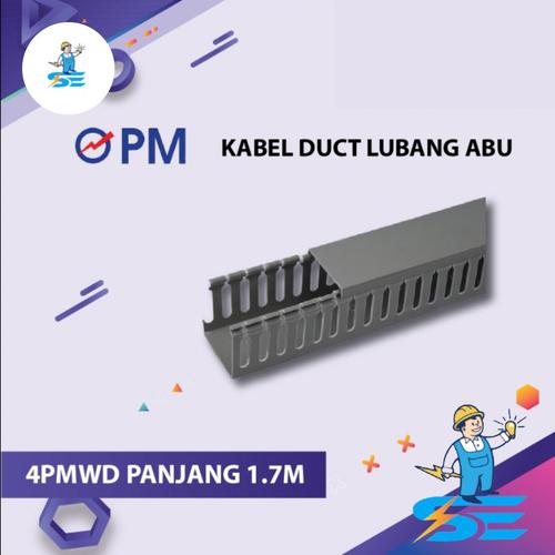 Jual KABEL DUCT / CABLE DUCT LUBANG ABU-ABU 32x45mm merk PM - Jakarta Pusat - SARANA ELEKTRIKAL ...