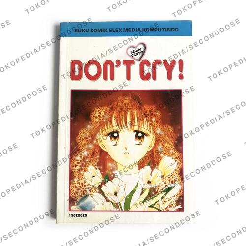 Jual Komik DONT CRY / Yui Ayumi / Serial Cantik SATUAN ELEX - Jakarta ...