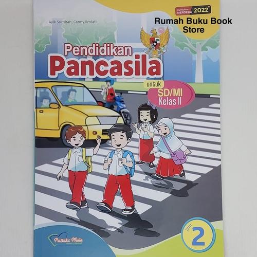 Jual Buku Kurikulum Merdeka Pustaka Mulia Kelas 2 - Pnd Pancasila 2 ...