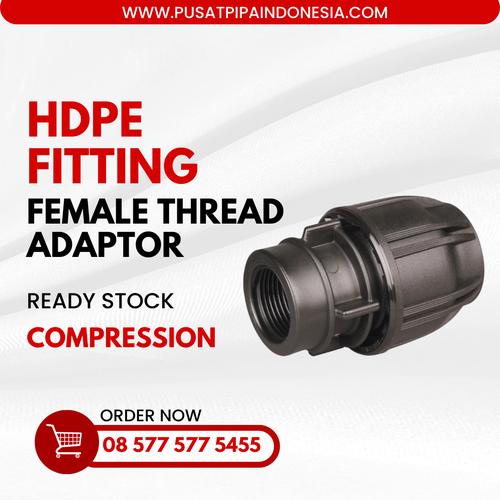Jual Female Thread Adaptor HDPE Compresion Fitting sambungan pipa ...