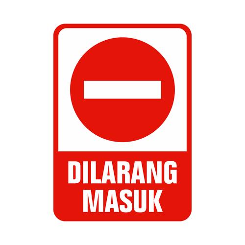 Jual (CUSTOM) RAMBU DILARANG MASUK - 35X50CM SIGNAGE - Kota Bandung ...