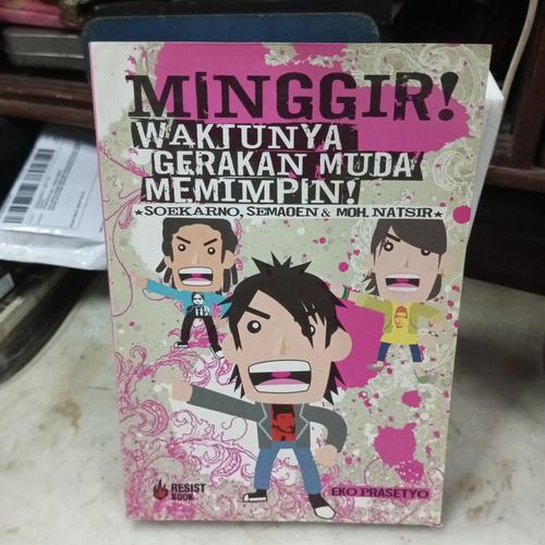 Jual buku minggir waktunya gerakan muda memimpin ,soekarno ,semaoen ...