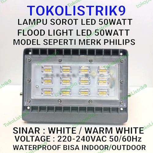 Jual LAMPU SOROT 50W LED MODEL PHILIPS / FLOOD LIGHT LED 50W MODEL ...