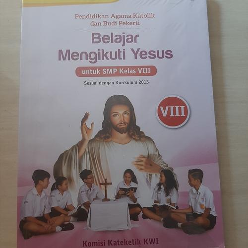 Jual buku belajar mengikuti yesus kelas 8 new - Kota Tangerang - Baba Seken | Tokopedia