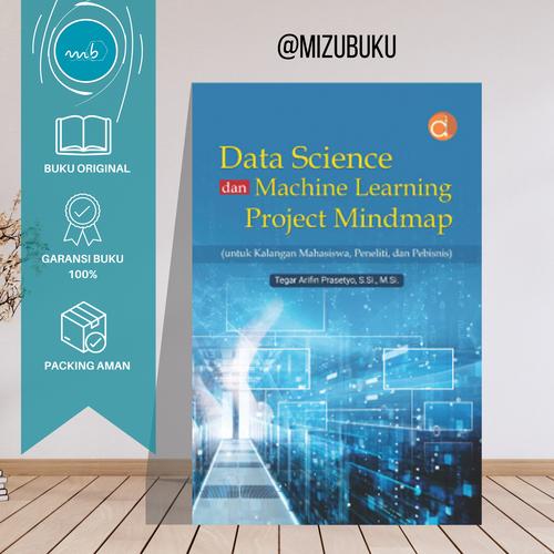 Jual [MIZUBUKU] Data Science Dan Machine Learning Project Mindmap - Kab ...