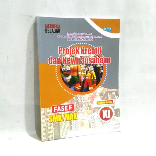 Jual Buku Projek Kreatif dan Kewirausahaan SMK/MAK Kelas XI Kurikulum ...