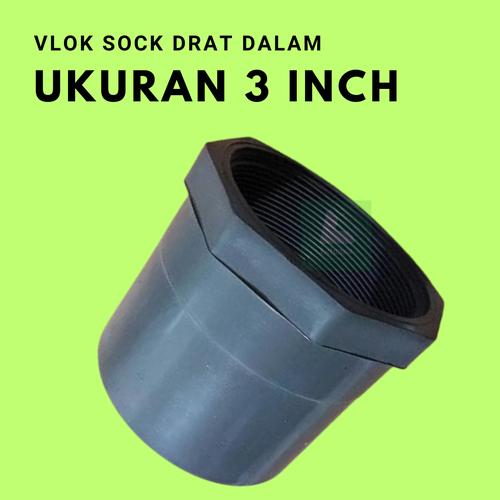 Jual Vloksok Vlok Sock Drat Dalam Pipa Pvc Paralon Besar Ukuran 3 Inch ...