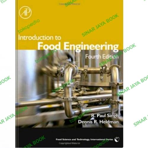 Jual Buku Introduction to Food Engineering, Fourth Edition - Jakarta ... Jual Buku Introduction to Food Engineering, Fourth Edition - Jakarta ...