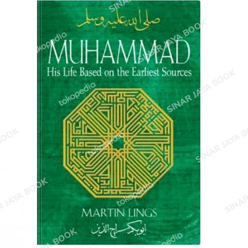 Jual Muhammad: His Life Based on the Earliest Sources - Jakarta Barat ...