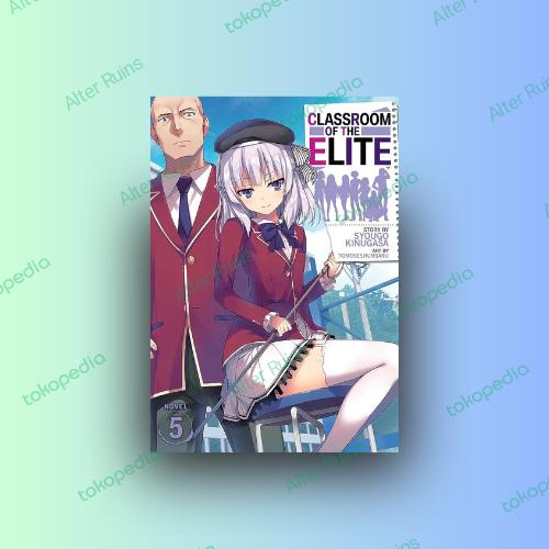 Jual Book Import - Classroom of the Elite (Light Novel) Vol. 5 ...