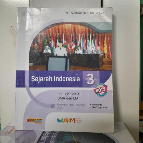 Jual SEJARAH INDONESIA WAJIB KELAS 12 SMA AKM REV 2013 PLATINUM - Kota Depok - toko buku ...
