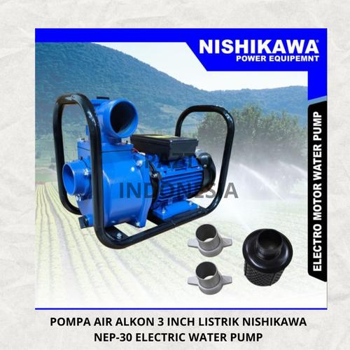 Jual POMPA AIR ALKON 3 INCH LISTRIK NISHIKAWA NEP-30 ELECTRIC WATER PUMP - Jakarta Barat - pazto ...