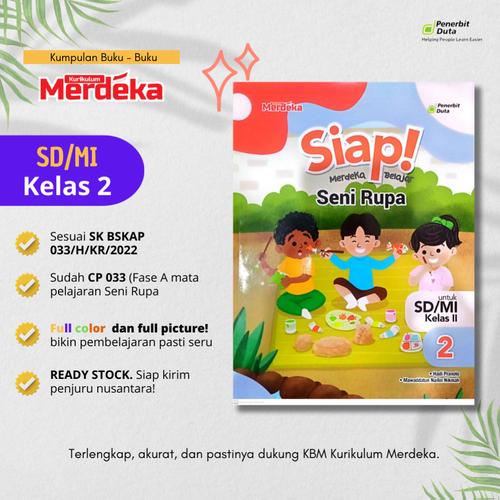 Jual SIAP Merdeka Belajar: Seni Rupa SD/MI Kelas 2 - Kab. Bandung - Penerbit Duta | Tokopedia