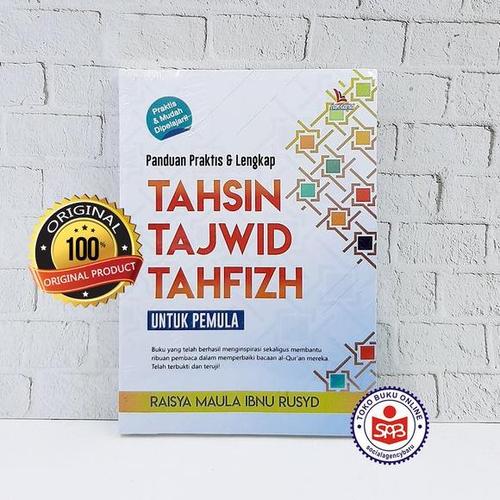 Jual Panduan Praktis dan Lengkap Tahsin Tajwid Tahfizh Untuk Pemula - - Jakarta Barat - TB ILMU ...