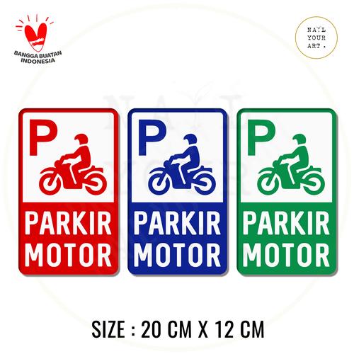 Jual SIGN PARKIR MOTOR - Nail Your Art - Papan Penanda Kawasan Parkir ...