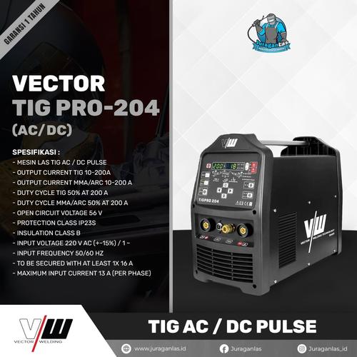 Promo Vector Tig Pro-204 Mesin Las Argon TIG AC/DC Pulse 200A Cicil 0% ...