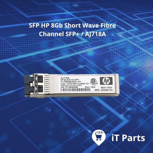Jual SFP HP 8Gb Short Wave Fibre Channel SFP+ / AJ718A - Kota Surabaya - iT Parts Specialist ...