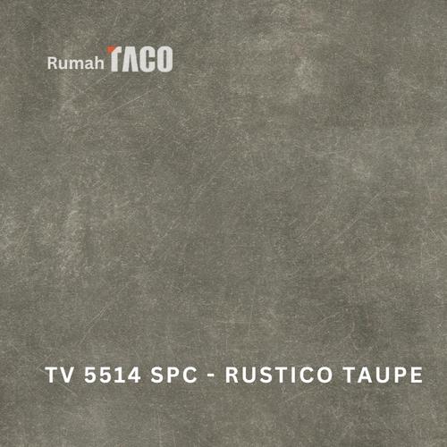 Jual TACO LANTAI SPC 5 mm - TV 5514 RUSTICO TAUPE (STONE TEXTURE ...