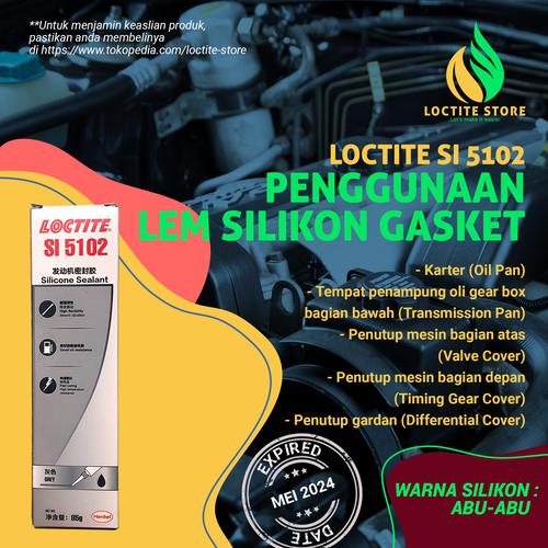 Jual LEM SILIKON GASKET TAHAN PANAS LOCTITE SI 5152 & LOCTITE SI 5102 ...