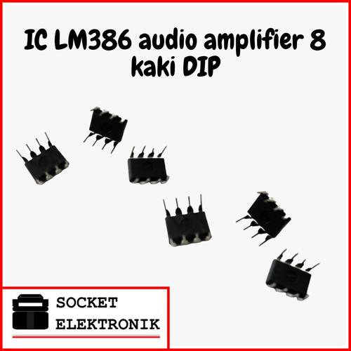 Jual IC LM386 audio amplifier 8 kaki DIP - Kota Bandung - socket elektronik | Tokopedia