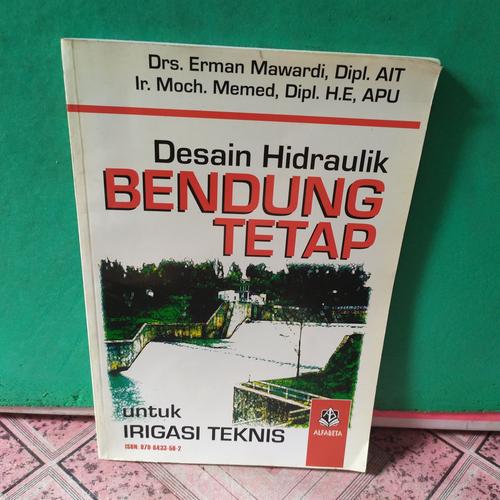 Jual BUKU DESAIN HIDRAULIK BENDUNG TETAP UNTUK IRIGASI TEKNIS - Jakarta ...