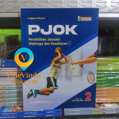 Jual Buku PJOK kelas XI K.merdeka - Anggara Aditya - Kab. Bandung ...