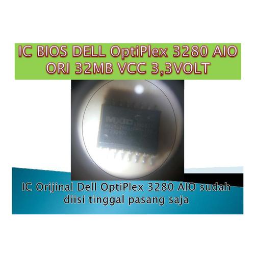 Jual ic bios dan file Dell OptiPlex 3280 AIO i3 gen 10 orijinal normal ...
