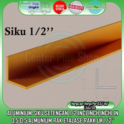 Jual ALUMINIUM SIKU SETENGAH 1/2 INCI INCH IN 0,5 0.5 ALMUNIUM ETALASE ...