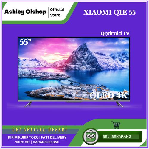 Promo LED TV QLED 55 XIAOMI MI TV 55 Q1E QLED XIOMI 55 Inch 4K UHD Android Cicil 0% 3x - Jakarta ...