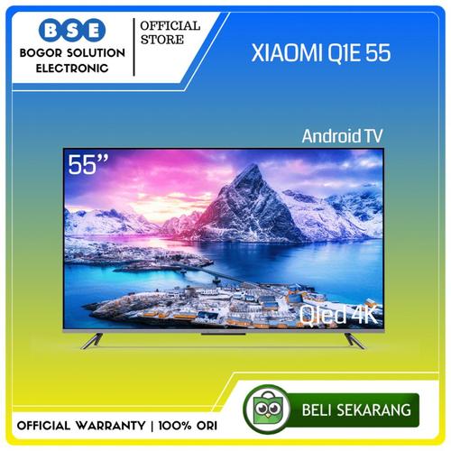 Promo TV QLED XIAOMI 55 Q1E Qled Android XIAOMI Q1E 55 QLED XIOMI 55 Inch 4K Cicil 0% 3x - Kota ...