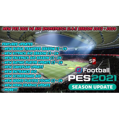 Jual Update Terbaru 15 September23 PES 2021 Smoke Patch + Facepack ...
