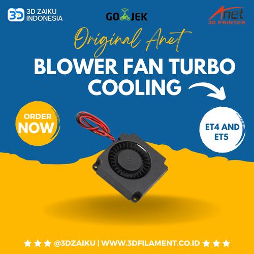 Jual Original Anet ET4 and ET5 Blower Fan Turbo Cooling - Jakarta Barat ...