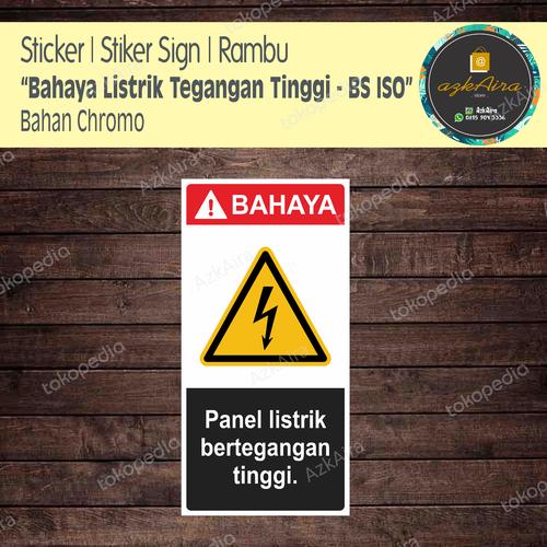 Jual Sticker Stiker Sign Bahaya Listrik Tegangan Tinggi - BC ISO - 5x10 ...