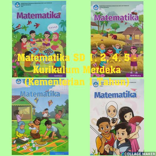 Jual Matematika SD Kelas 1, 2, 4 & 5 (Kurikulum Merdeka - Versi 1 Tahun) - Matematika 1 - Kab ...