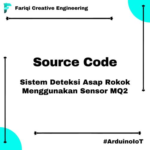 Jual Source Code [11] Detektor Asap Rokok Sensor MQ2 Arduino Uno - Kab ...