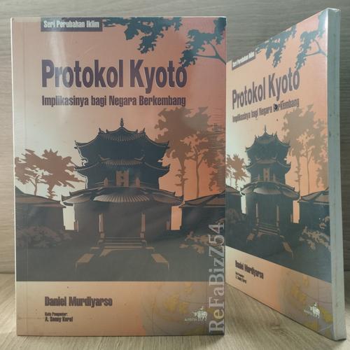 Jual Protokol Kyoto: Implementasinya Bagi Negara Berkembang - Kota ...