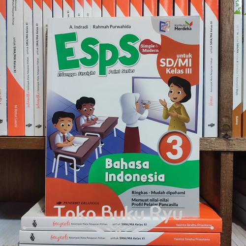 Jual Buku Esps Bahasa Indonesia Kelas 3 SD Kurikulum Merdeka Erlangga ... Jual Buku Esps Bahasa Indonesia Kelas 3 SD Kurikulum Merdeka Erlangga ...