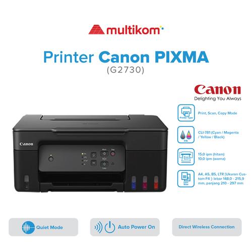 Promo Printer Canon Pixma G2730 Print Scan Copy INCLUDE TINTA 1 SET ...