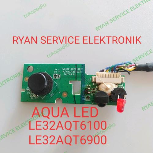 Jual SENSOR TOMBOL TV LED AQUA LE32AQT6100 LE32AQT6900 - Kab. Brebes ...