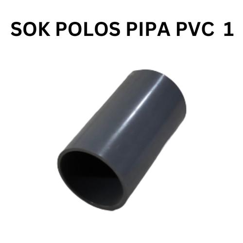 Jual Sok sock Polos Pipa PVC 1" inch Sambungan Pipa PVC 1 in - Kab ...