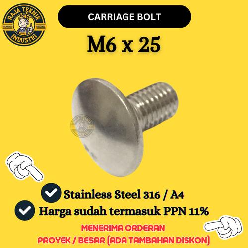 Jual CARRIAGE BOLT M6 x 25 / BAUT PAYUNG M6 x 25 STAINLESS SS316 A4 ...