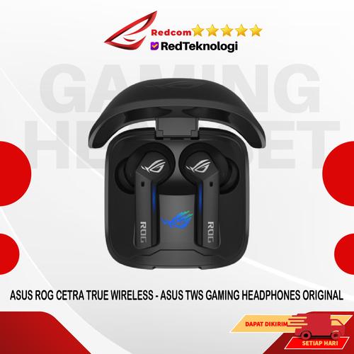 Jual ASUS ROG CETRA TRUE WIRELESS - ASUS TWS GAMING HEADPHONES ORIGINAL ...