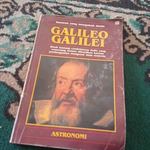 Jual Buku Galileo Galilei,Ilmuwan yang Mengubah Dunia (Astrinomi,Buku ...