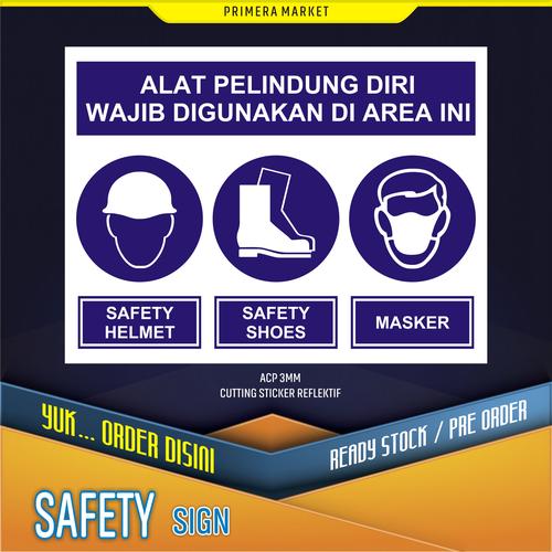 Jual SAFETY SIGN / RAMBU K3 ALAT PELINDUNG DIRI - 60 X 90 CM - Kota ...