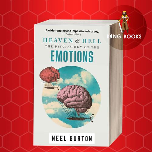 Jual Heaven and Hell: The Psychology of the Emotions, Neel Burton ...