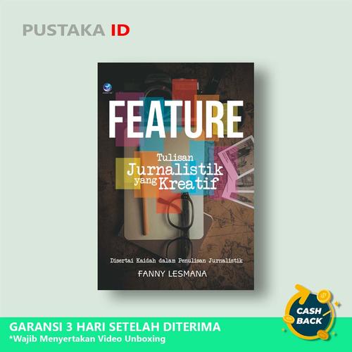 Promo Buku Feature Tulisan Jurnalistik Yang Kreatif, Disertai Kaidah ...